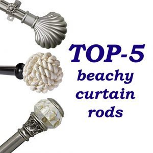 TOP-5 CURTAIN RODS with beachy finials | Beachlovedecor.com - Trendy ...